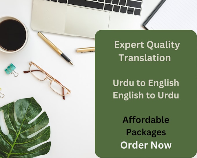 Expertly translate stuff from english to urdu and vice versa by ...