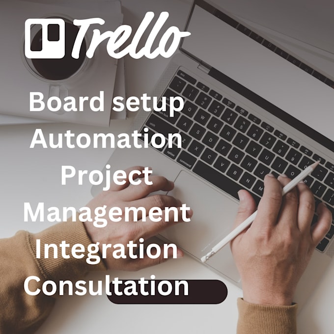 Setup trello, manage trello boards and do automation by Irfanarif2318 ...