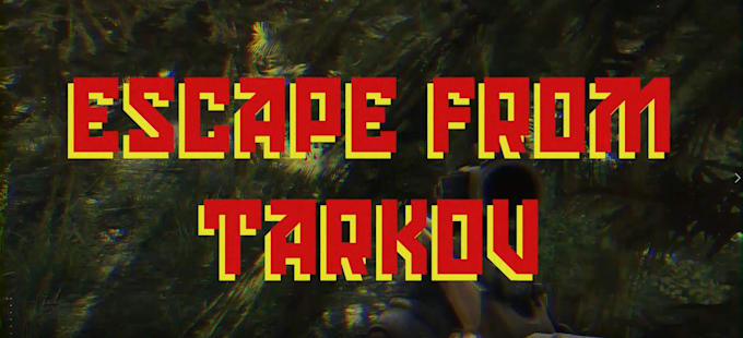 Edit your tarkov videos like general sam by Nathanwilliford | Fiverr