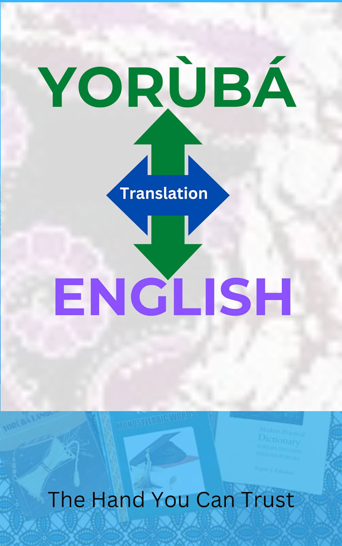 Translate your document from yoruba to english and vice versa by ...
