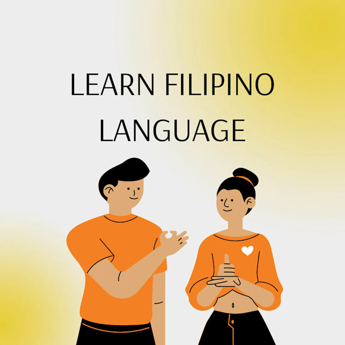 Help you to learn and speak filipino or tagalog by Eduardonunez12 | Fiverr