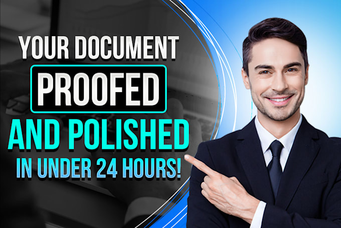 Proofread, edit and improve your document in under 24 hours