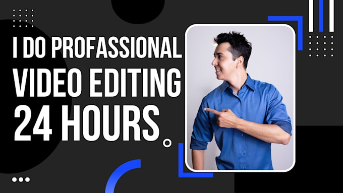 Do professional video editing within 24 hours by Unique_editing | Fiverr