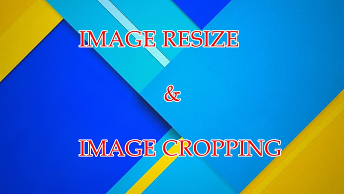 Do image resize and image cropping by Atharadilsial | Fiverr