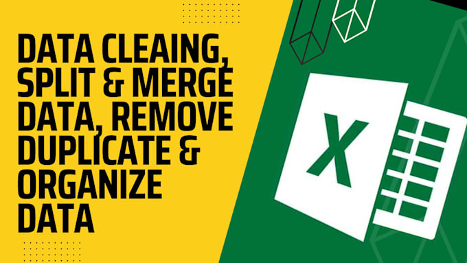 Clean, organize, merge, split and remove duplicate data by Subodh584 ...