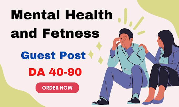 A publish mental health and fitness guest post by Mudassirpaki | Fiverr