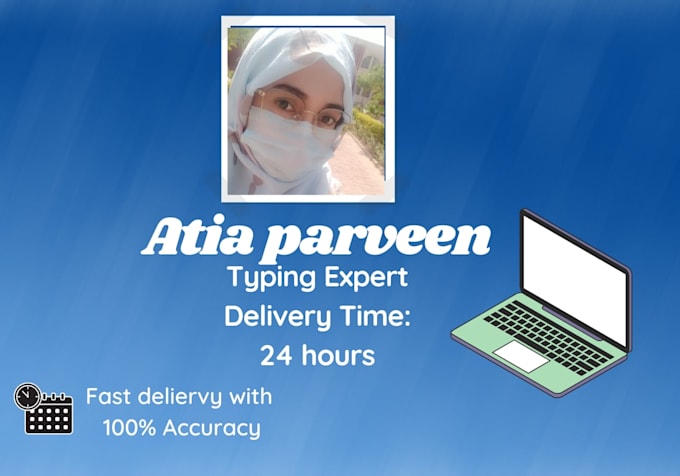 Provide fast typing work of 50 pages within 24 hours by Atiach12 | Fiverr