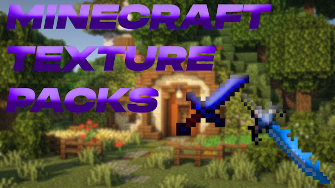 Make custom minecraft texture packs for you by En3rrr3 | Fiverr