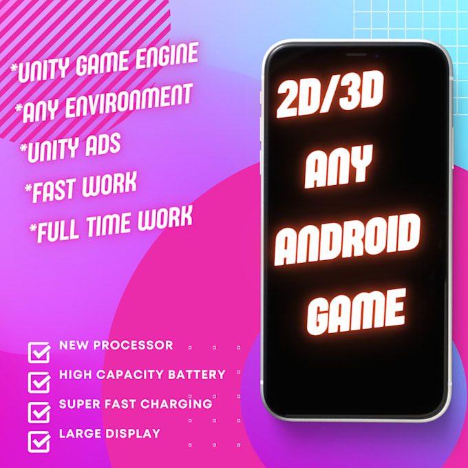 2d 3d any android game by Rashmivirajithe | Fiverr