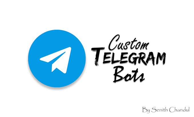 Create wonderful custom telegram bots as you want by Senithchandul | Fiverr Create wonderful custom telegram bots as you want by Senithchandul | Fiverr