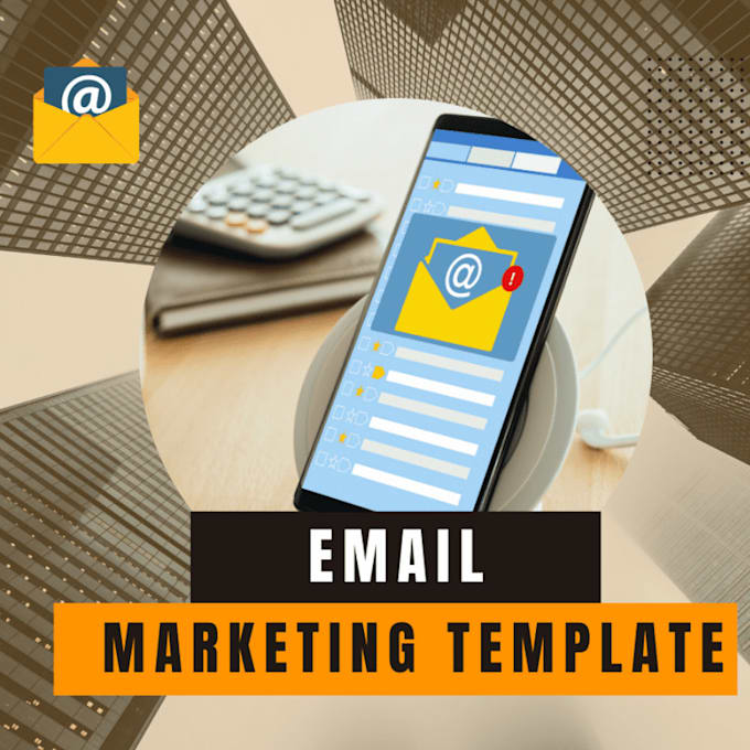 Design best professional email marketing templetes for you by ...