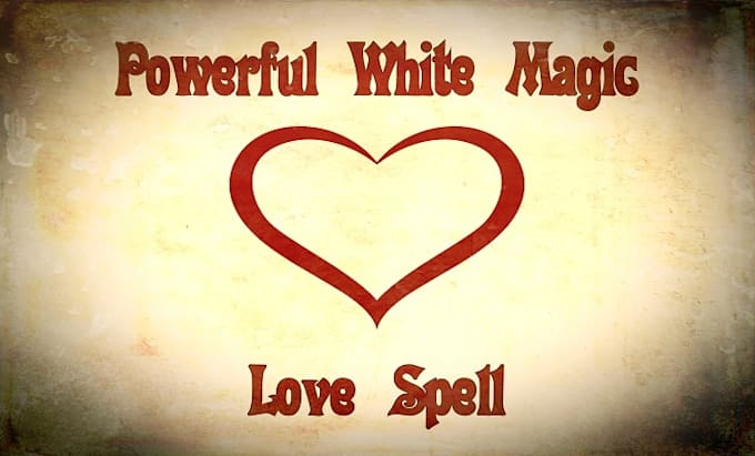 Cast a love spell for using powerful white magic by Circe_morgan | Fiverr