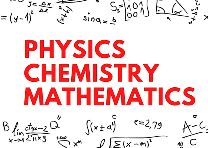 Teach chemistry physics and math by Stemtutoring | Fiverr