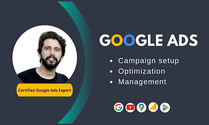 Be your google ads manager to create and optimize campaigns by Sohaibkhan603 | Fiverr