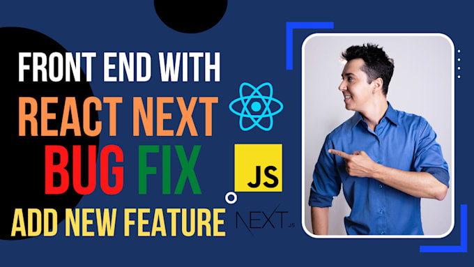 Fix Any Bug Develop Features Figma To Ui In React Next Web3 Javascript By Raousama391 Fiverr
