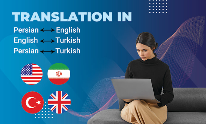 Translate your scripts in english, persian and turkish by ...
