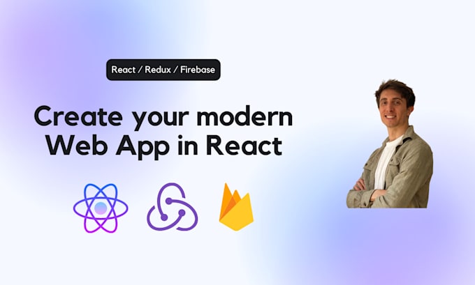 Develop A Web App With React Js Redux And Firebase By Adrienbelhomme Fiverr 