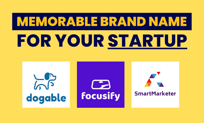 Create a memorable brand name for your startup by Datartisan | Fiverr
