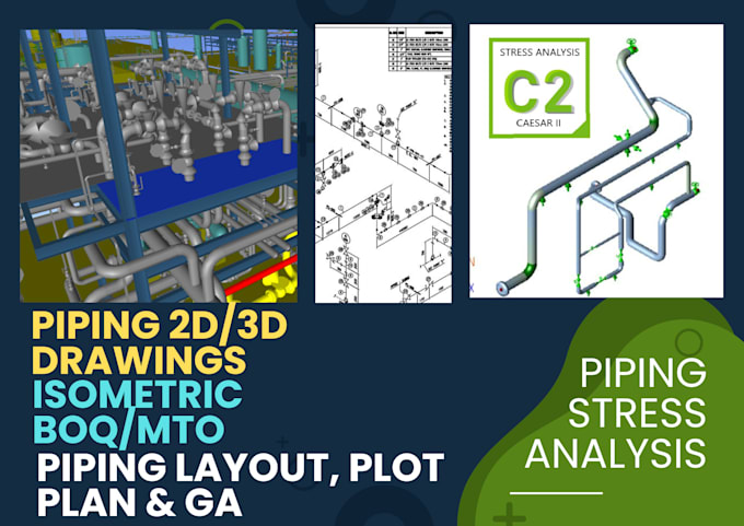 Do pid pfd piping 2d 3d layout piping isometric boq mto ga plot plan by Magengg | Fiverr
