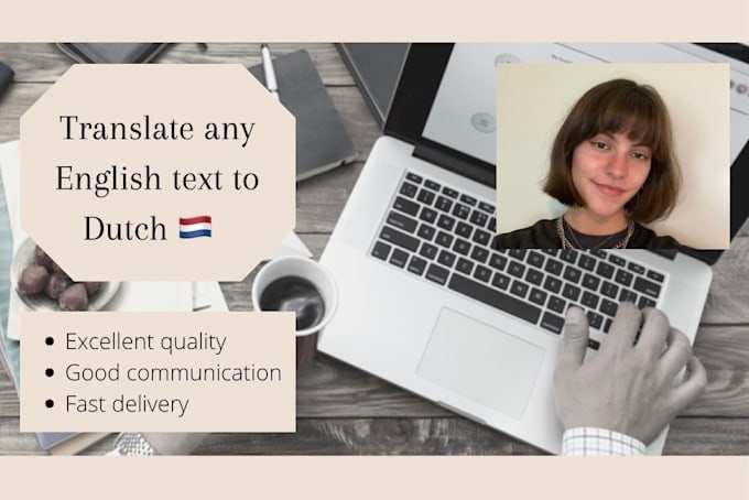 Translate any english text to dutch for you by Lievevgriensven | Fiverr