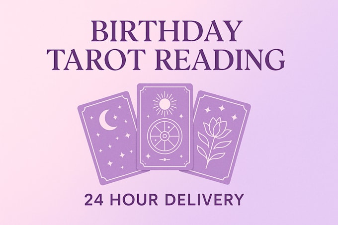 Deliver a personalized birthday tarot oracle reading by Dreamyflames777 | Fiverr