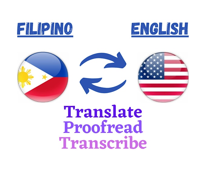 Translate english to tagalog language and vice versa by Lexis29 | Fiverr