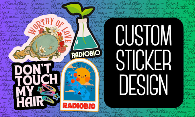 Create an bold sticker design by Tryingmyartist | Fiverr