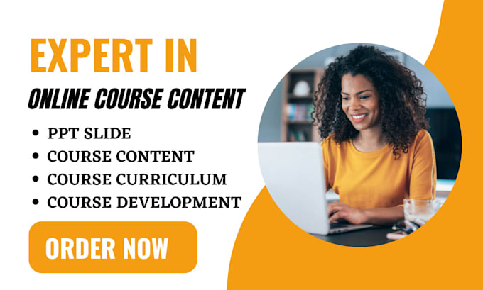 Write online course content, powerpoint presentation slide, course ... Write online course content, powerpoint presentation slide, course ...