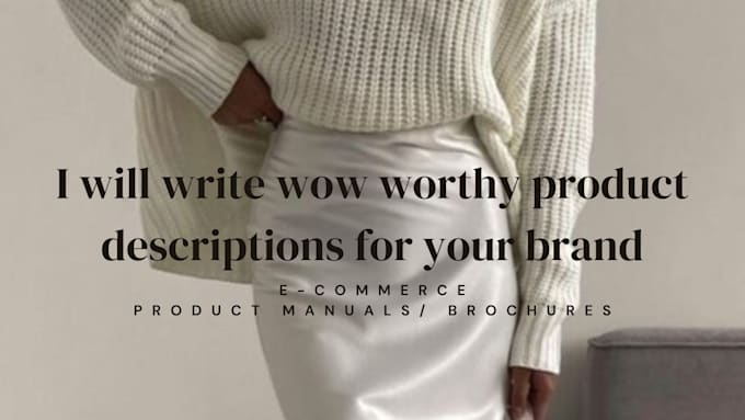 Write wow worthy product descriptions for your brand by Margueritewalsh ...