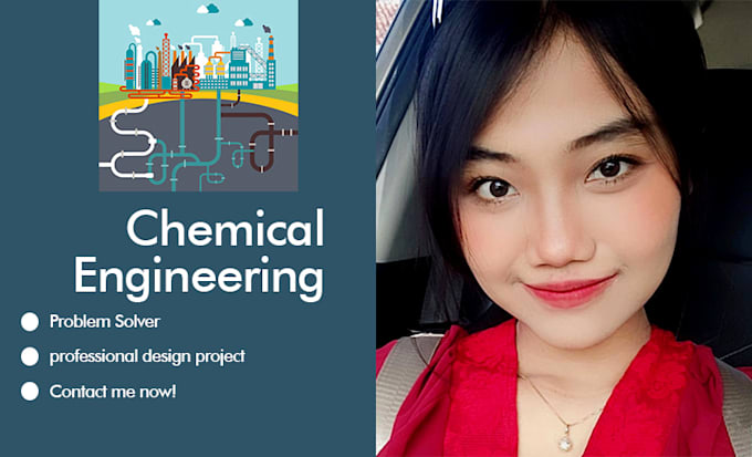 Assist you in chemical engineering projects by Liahan | Fiverr