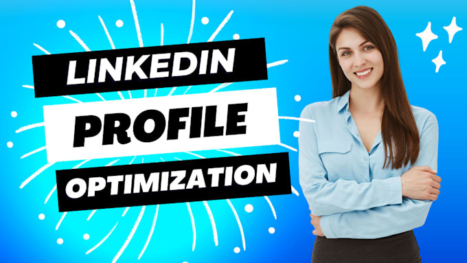 Optimize your linkedin profile to get your dream job by Ayeshasyed452 | Fiverr