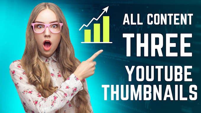 Design three amazing youtube thumbnails by Abdul_fx1 | Fiverr