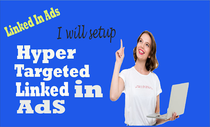 Manage and setup hyper targeted linkedin ads by Fuad_123 | Fiverr