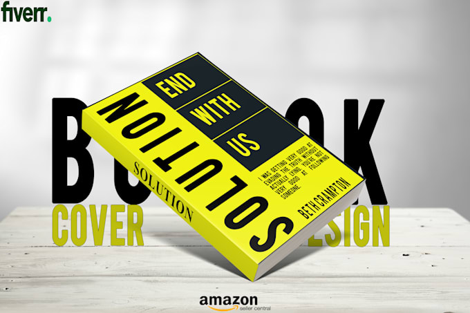 Create best selling amazon book cover, ebook, paperback and book cover ...