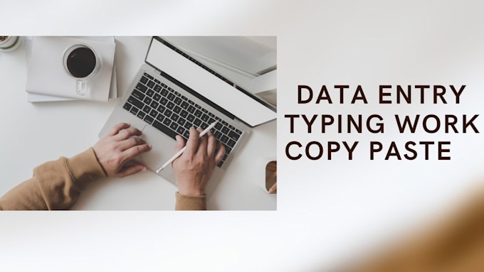 Do any typing job, copy paste and data entry by Pineapple9898 | Fiverr