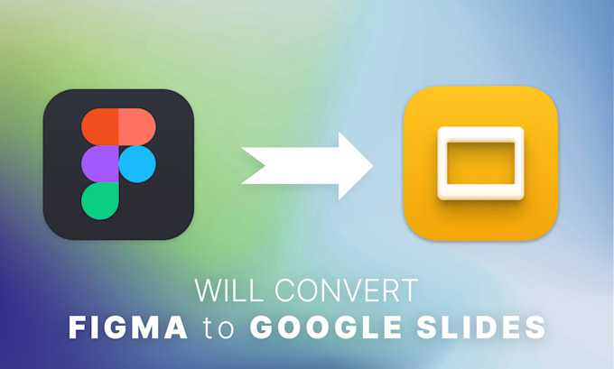 Convert figma to google slides by Broewnis | Fiverr