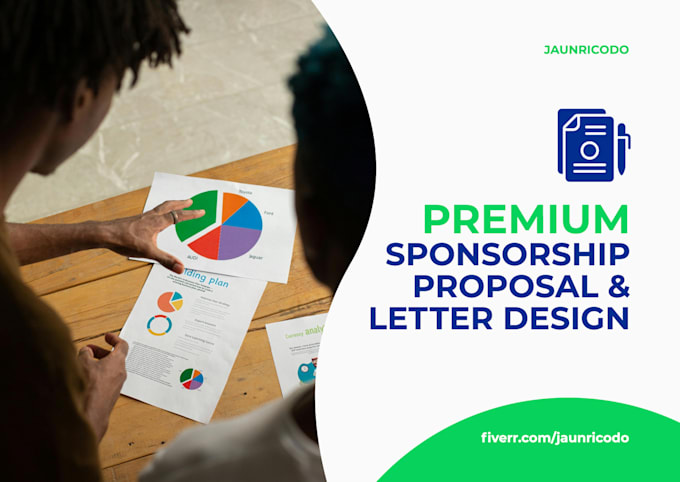 Offer premium sponsorship proposal design or sponsorship letter design ...
