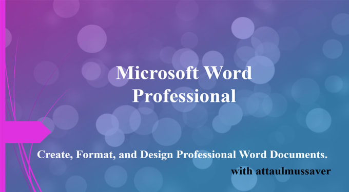 Format and design effectively your word document by Attaulmussaver | Fiverr