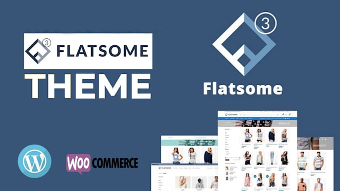 Setup Flatsome Theme And Fix Woocommerce Issues By Kodinglab Fiverr
