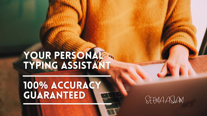 Manually type your documents by Seemaaslam | Fiverr