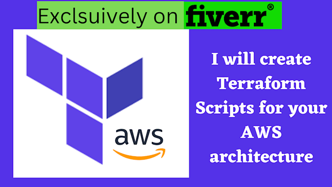 Write terraform scripts for your aws architecture by Awscertified | Fiverr Write terraform scripts for your aws architecture by Awscertified | Fiverr