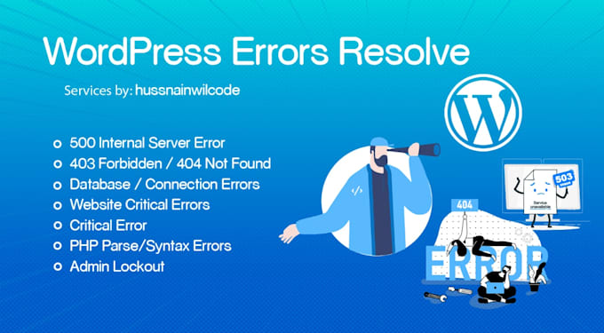 Fix wordpress errors, issues and problems by Hussnainwilcode | Fiverr