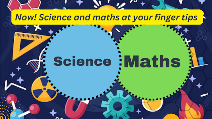 Teach you science and maths for 1 to 8 grade by Danielali786 | Fiverr