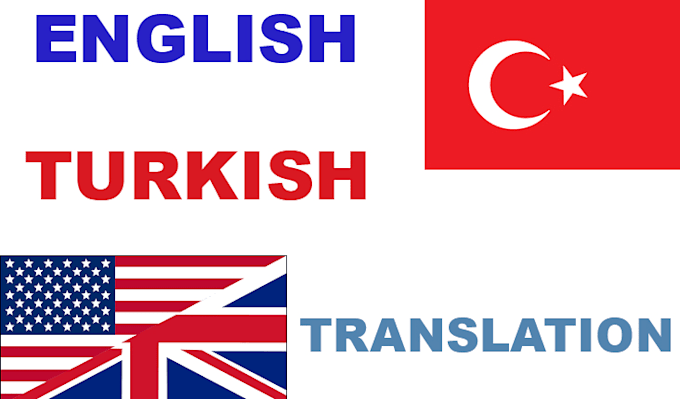 Translate english to turkish or turkish to english by Ergunsanli | Fiverr