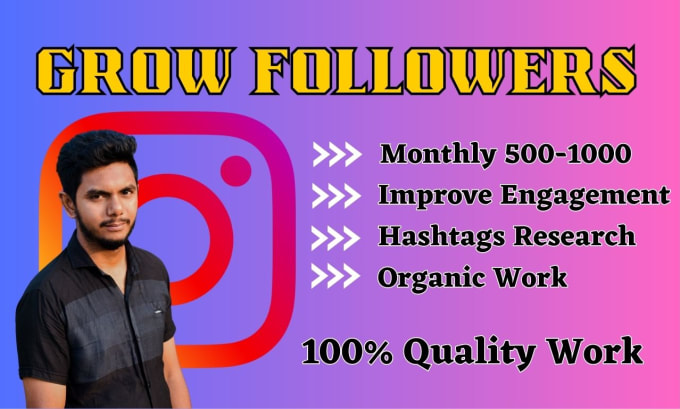 Grow Your Instagram Organically And Gain More Follower By Ibrahimk095