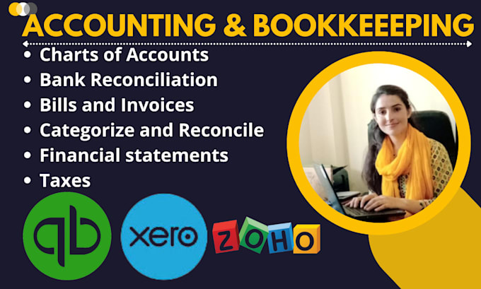 Do Bookkeeping And Accounting In Quickbooks Xero And Zoho By