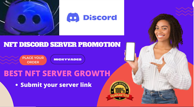 Promote discord server , nft server for discord promotion by Yetty ...