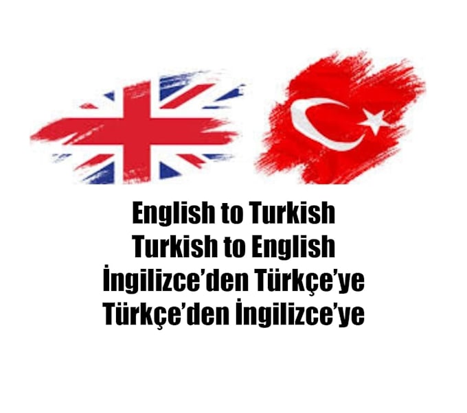 Translate english to turkish and turkish to english by Yubelmedia | Fiverr
