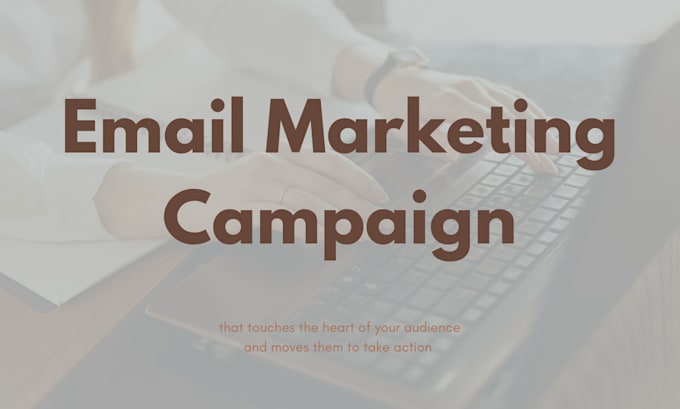Write effective email marketing campaigns and sales emails to drive conversion by Ann_strategist ...