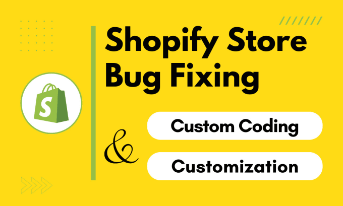 Do your shopify bug fixing, custom coding, and customization by ... Do your shopify bug fixing, custom coding, and customization by ...